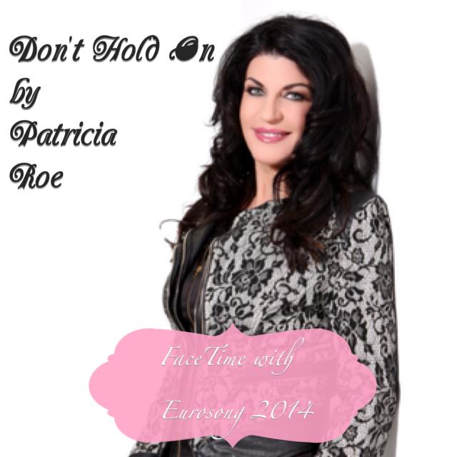 Eurosong Video Interview : “Don’t Hold On” by Patricia Roe – Eurovision ...